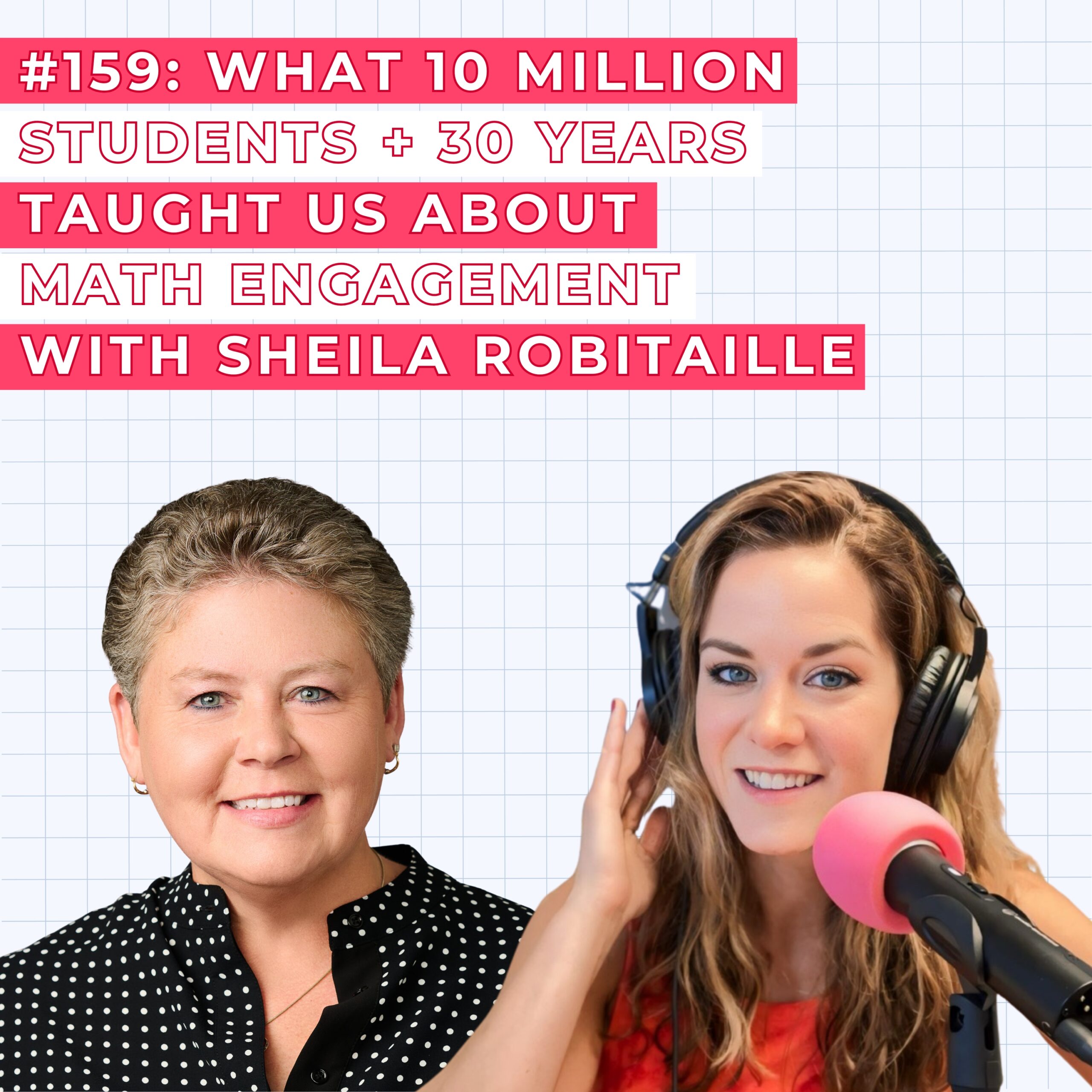 159: What 10 Million Students + 30 Years Taught us About Math ...