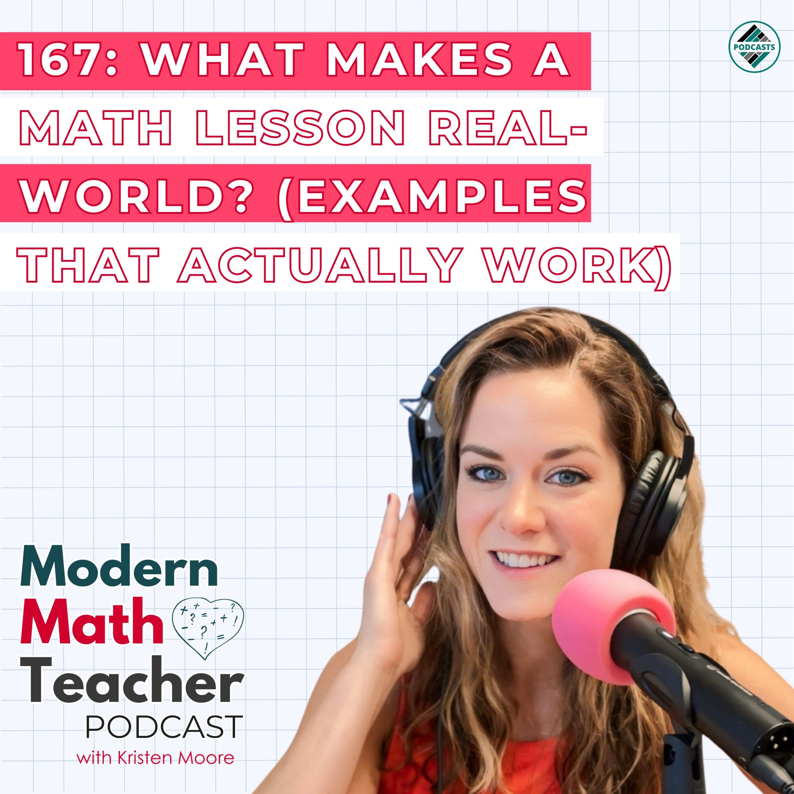 167: What Makes a Math Lesson Real-World? (Examples That Actually Work ...